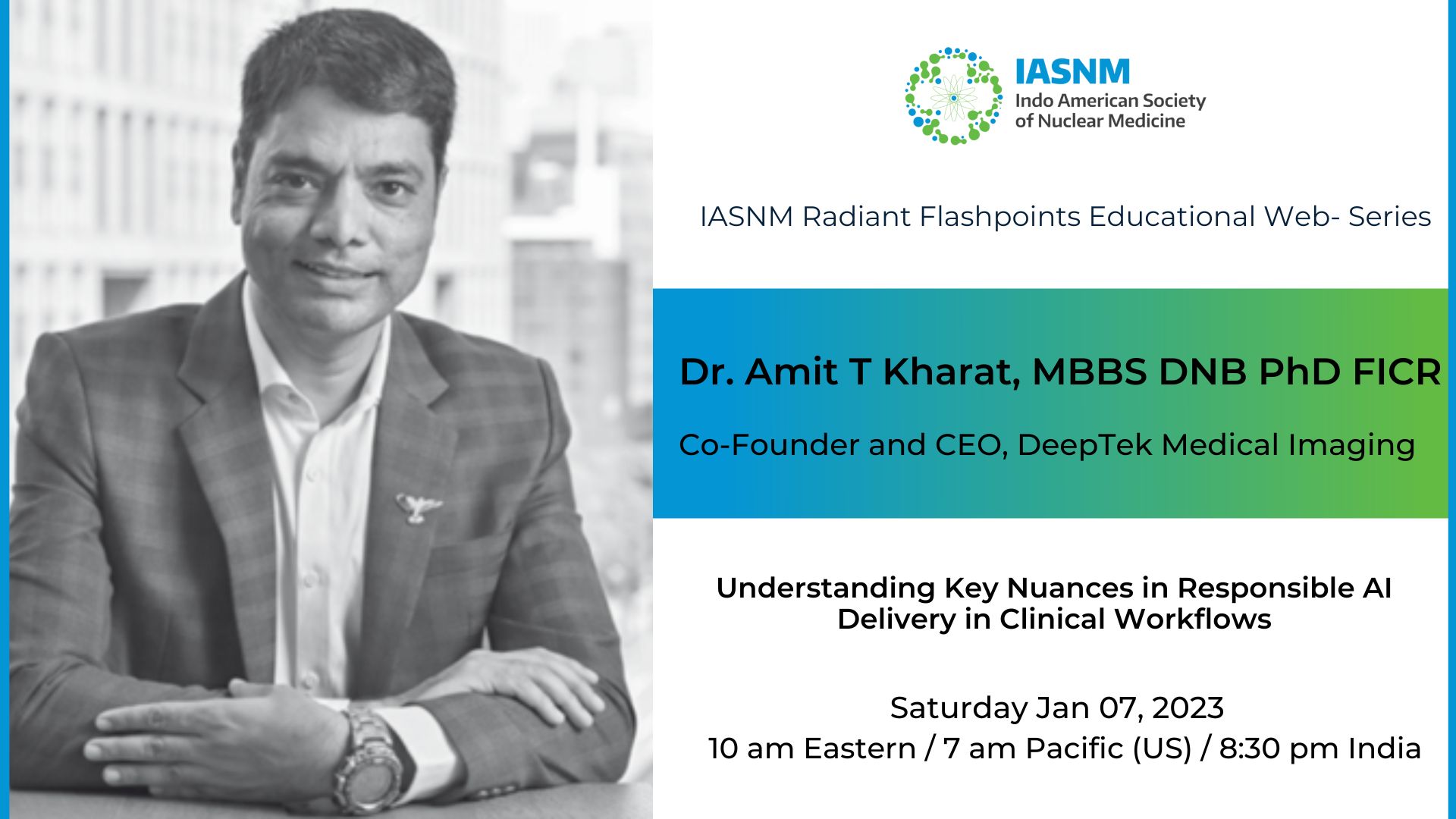 Amit T Kharat Understanding Key Nuances in Responsible AI Delivery in Clinical Workflows – IASNM