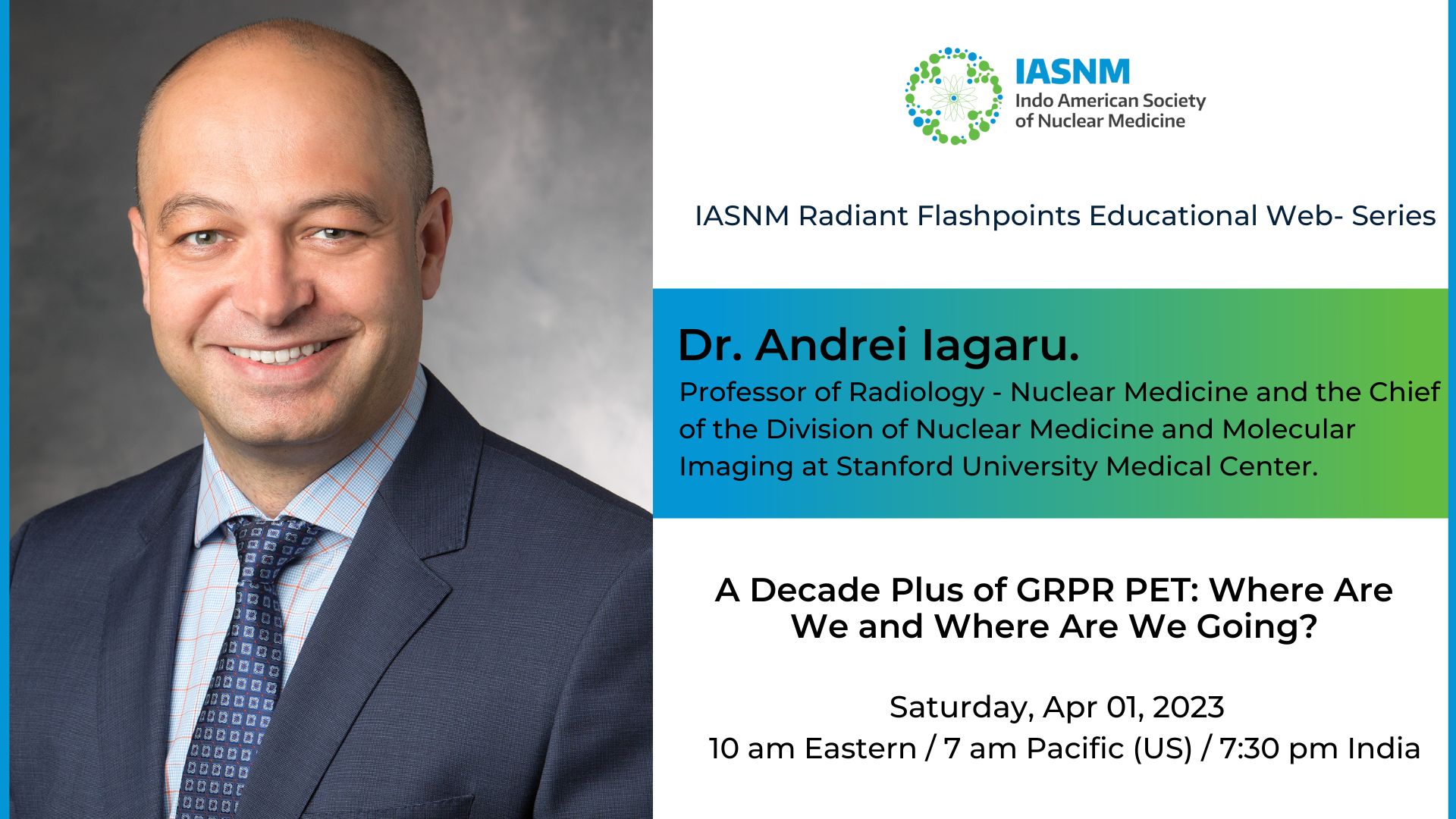 Dr Andrei Iagaru Professor of Radiology Nuclear Medicine and the Chief of the Division of ...