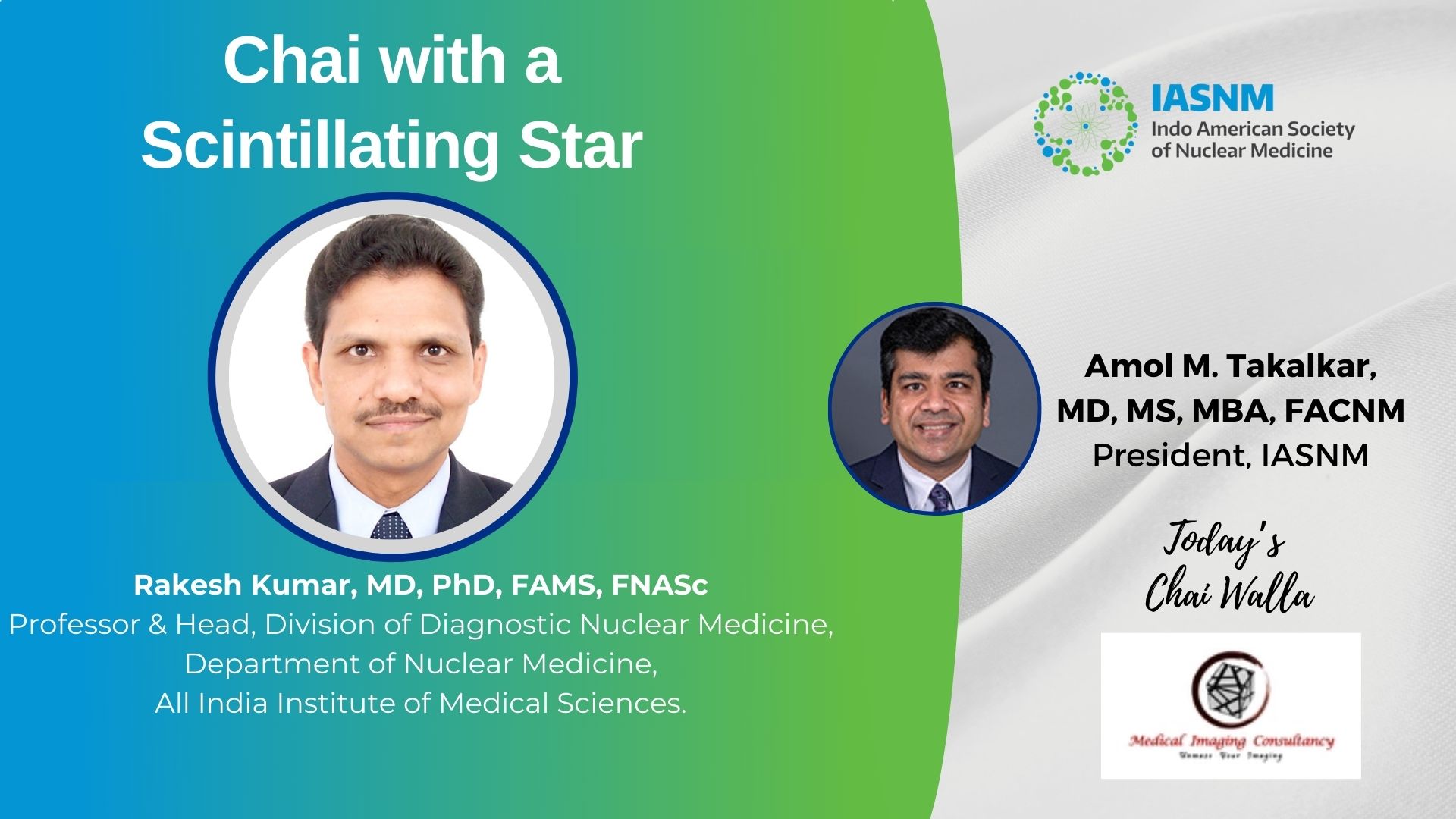 IASNM’s Chai with Scintillating Stars: Webcast Series #10 (Dr. Rakesh Kumar) – IASNM